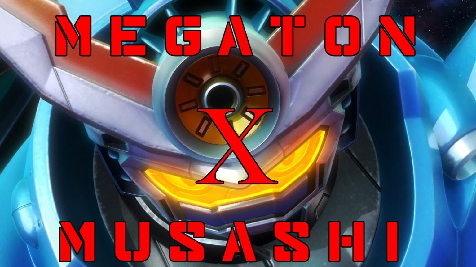 Mecha Profile: Megaton-Class Rogue Musashi X - Megaton-kyuu Musashi